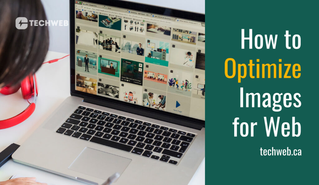 How to Optimize Images for Web - Tech Web Canada