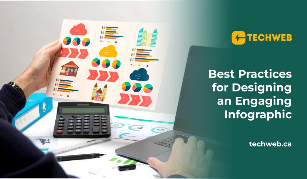 Best Practices for Designing an Engaging Infographic - Tech Web Canada